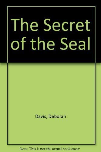 Secret of the Seal: Davis, Deborah: 9780517567258: Amazon.com: Books