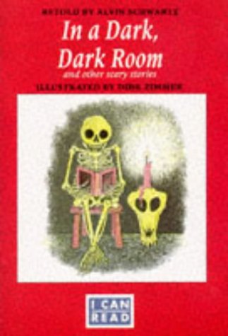 In a Dark, Dark Room (I Can Read S.) : Schwartz, Alvin, Zimmer, Dirk ...