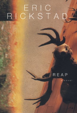 Reap: Rickstad, Eric: Amazon.com: Books
