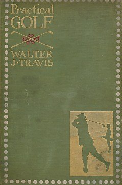 PRACTICAL GOLF: TRAVIS, Walter J.: Amazon.com: Books