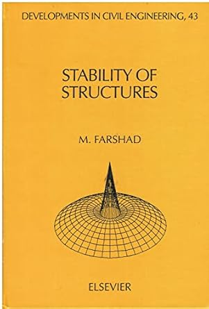 Buy Stability of Structures: v. 43 (Developments in Civil Engineering S ...