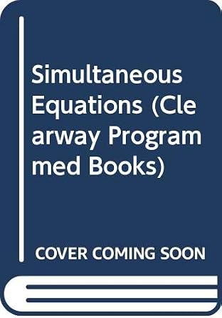 Simultaneous Equations (Clearway Programmed Books): K Austwick ...