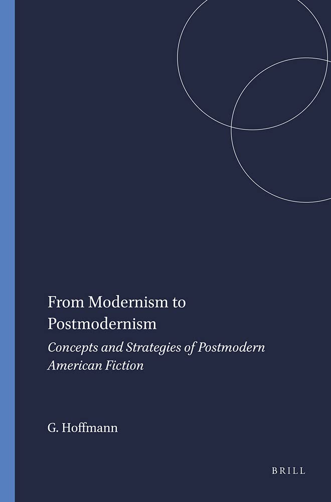 Amazon.com: From Modernism to Postmodernism: Concepts and Strategies of ...