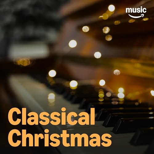 Classical Christmas Playlist on Amazon Music Unlimited