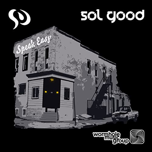Speak Easy EP by Sol Good on Amazon Prime Music