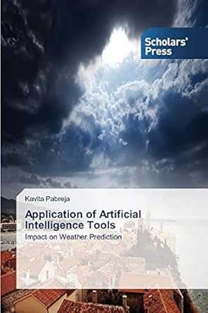 Application of Artificial Intelligence Tools: Impact on Weather ...
