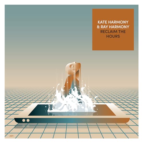 Play Reclaim the Hours by Ray Harmony & Kate Harmony on Amazon Music