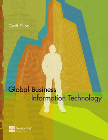 Global Business Information Technology: an integrated systems approach ...