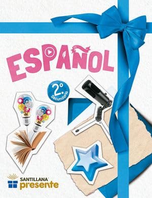 Español 2. santillana presente / secundaria : GRIMALDO MEDINA, MARIELA ...