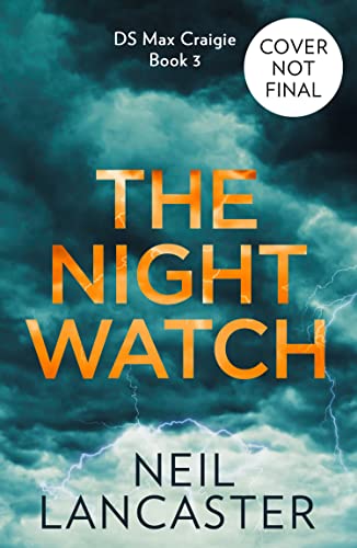 The Night Watch: A spine-tingling new Scottish police procedural ...