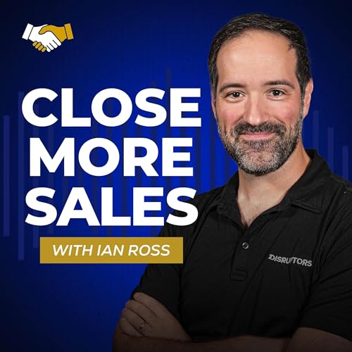 Amazon.com: Close More Sales : Ian Ross: Audible Books & Originals