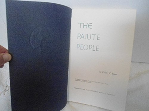 The Paiute People: Euler, Robert C.: Amazon.com: Books