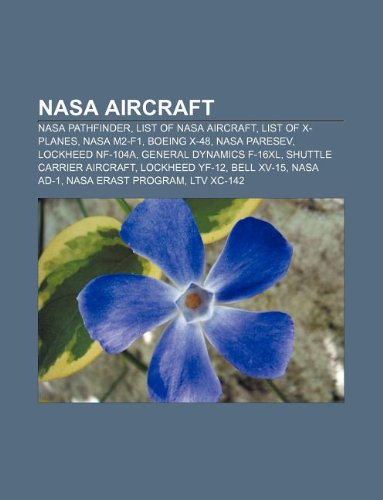 NASA aircraft: NASA Pathfinder, List of NASA aircraft, List of X-planes ...