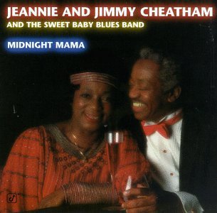 Jeannie and Jimmy Cheatham, Eddie Lockjaw Davis, Snooky Young, Curtis ...