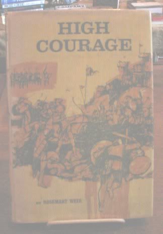 High Courage: Rosemary Weir: Amazon.com: Books