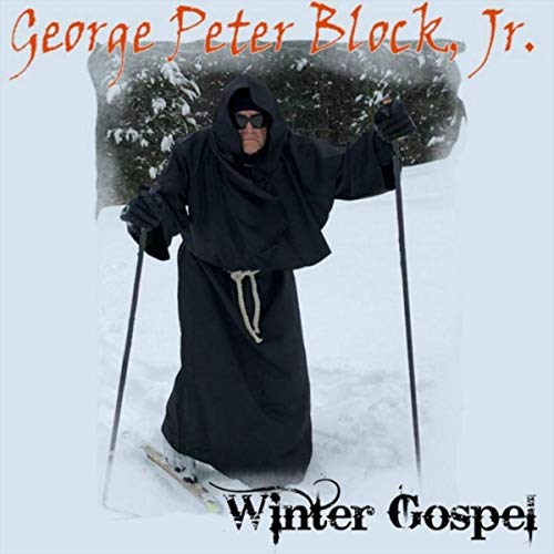Play Winter Gospel by George Peter Block, Jr. on Amazon Music