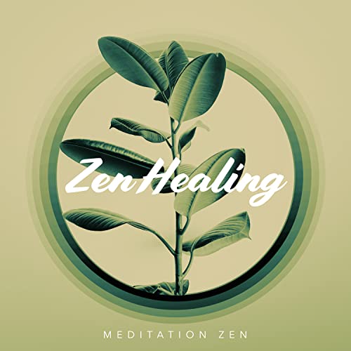 Play Zen Healing by Meditation Zen on Amazon Music