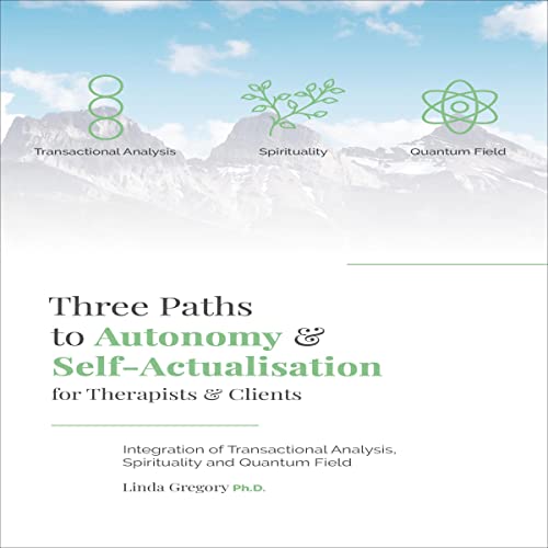 Amazon.com: Three Paths to Autonomy and Self-Actualization for ...