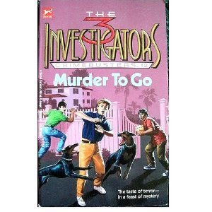 MURDER TO GO (Three Investigators Crimebusters): Arthur, Robert ...