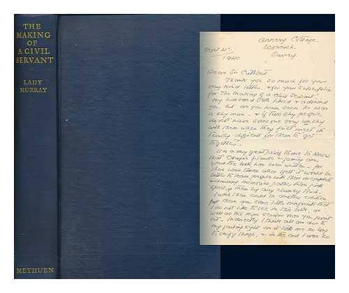 THE MAKING OF A CIVIL SERVANT. SIR OSWYN MURRAY, GCB, SECRETARY OF THE ...