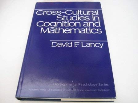 Cross-Cultural Studies in Cognition and Mathematics: Lancy, David F ...