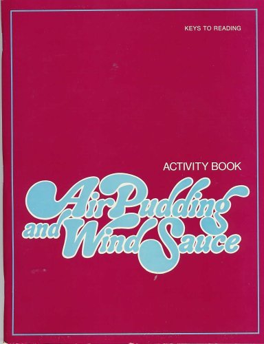 Air Pudding and Wind Sauce Activity Book (Keys to Reading): Harris ...