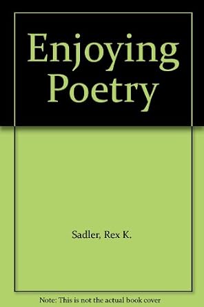 Enjoying Poetry: Rex K. Sadler: 9780333340288: Amazon.com: Books