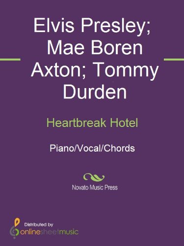 Heartbreak Hotel - Kindle edition by Elvis Presley, Mae Boren Axton ...