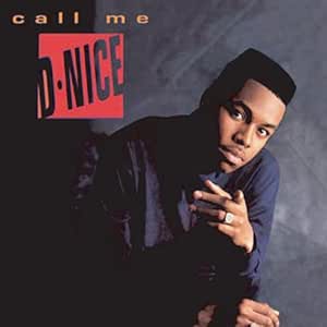 Amazon.co.jp: Call Me D-Nice (Special Edition): ミュージック