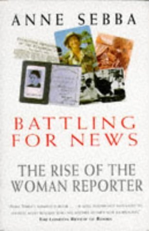 Amazon.com: Battling for news: The rise of the woman reporter ...