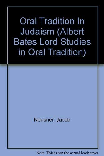 Amazon.com: Oral Tradition In Judaism (Albert Bates Lord Studies in ...