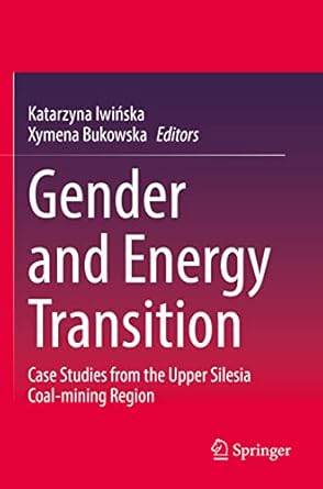 Gender and Energy Transition: Case Studies from the Upper Silesia Coal ...