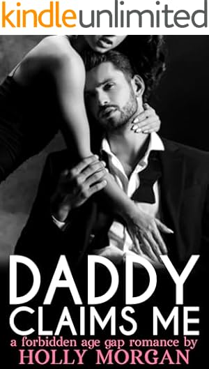 Seduced By My Boyfriend's Daddy! : [A kinky, spicy, forbidden age gap romance: older man, eager ...