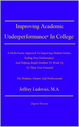 Amazon.com: Improving Academic Underperformance® In College: A Multi ...