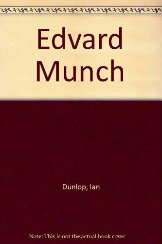 Edvard Munch: Dunlop, Ian: 9780312238223: Amazon.com: Books