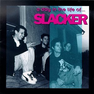 Slacker - Day in the Life of Slacker - Amazon.com Music