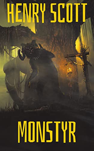 Amazon.com: Monstyr: A Goatman Tale eBook : Scott, Henry: Books