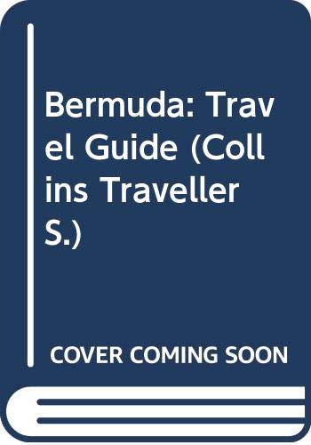 Bermuda Travel Guide (Collins Traveller): unknown author: 9780004357560 ...