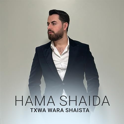 Txwa Wara Shaista von Hama Shaida bei Amazon Music - Amazon.de