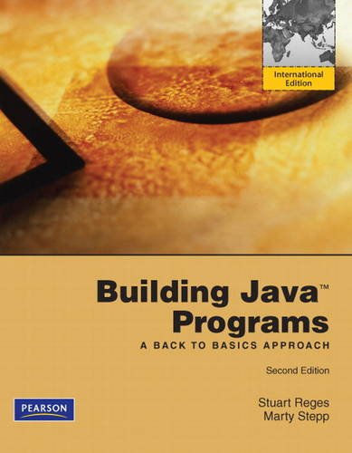 Building Java Programs A Back To Basics Approach Stuart Reges 9780137062904 Books