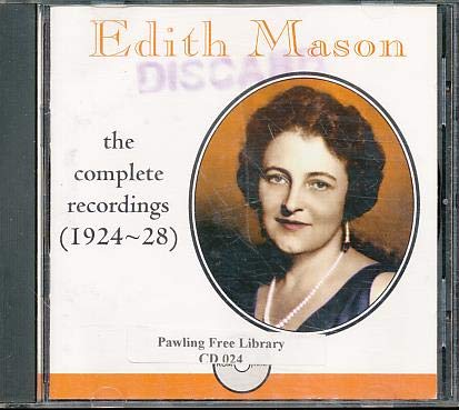 Mason, Edith - Edith Mason: The Complete Recordings (1924-28) - Amazon ...
