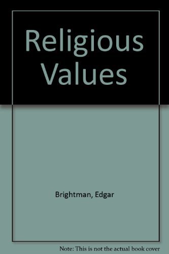 Religious Values: Edgar Sheffield Brightman: Amazon.com: Books