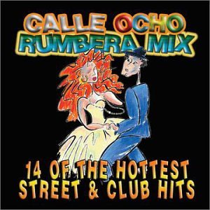 Calle Ocho Rumbera Mix - Amazon.com Music