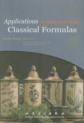 Applications of Medicinals Using Classical Formulas: Huang Huang, PhD ...