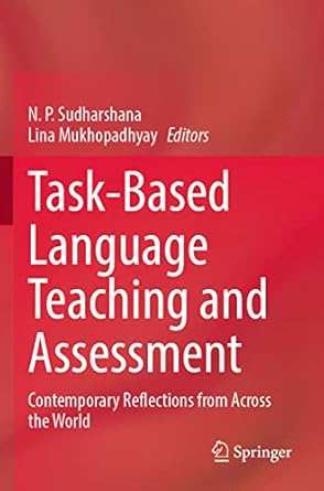 Buy Task-Based Language Teaching and Assessment: Contemporary ...
