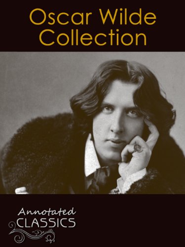 Oscar Wilde: Collection of 300 Classic Works with analysis and ...