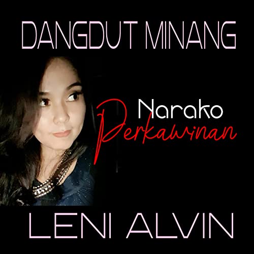 Narako perkawinan by Leni Alvin on Amazon Music - Amazon.com