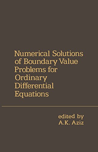 Numerical Solutions of Boundary Value Problems for Ordinary Differential Equations , Symposium ...