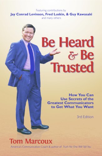 Amazon.com: Be Heard and Be Trusted: How You Can Use Secrets of the ...