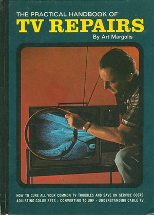 The Practical Handbook of TV Repairs: Amazon.co.uk: Books